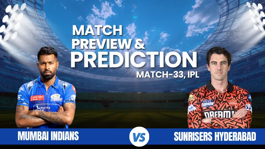 MI vs SRH Match Prediction: Who Will Win the IPL 2025 Match 33?